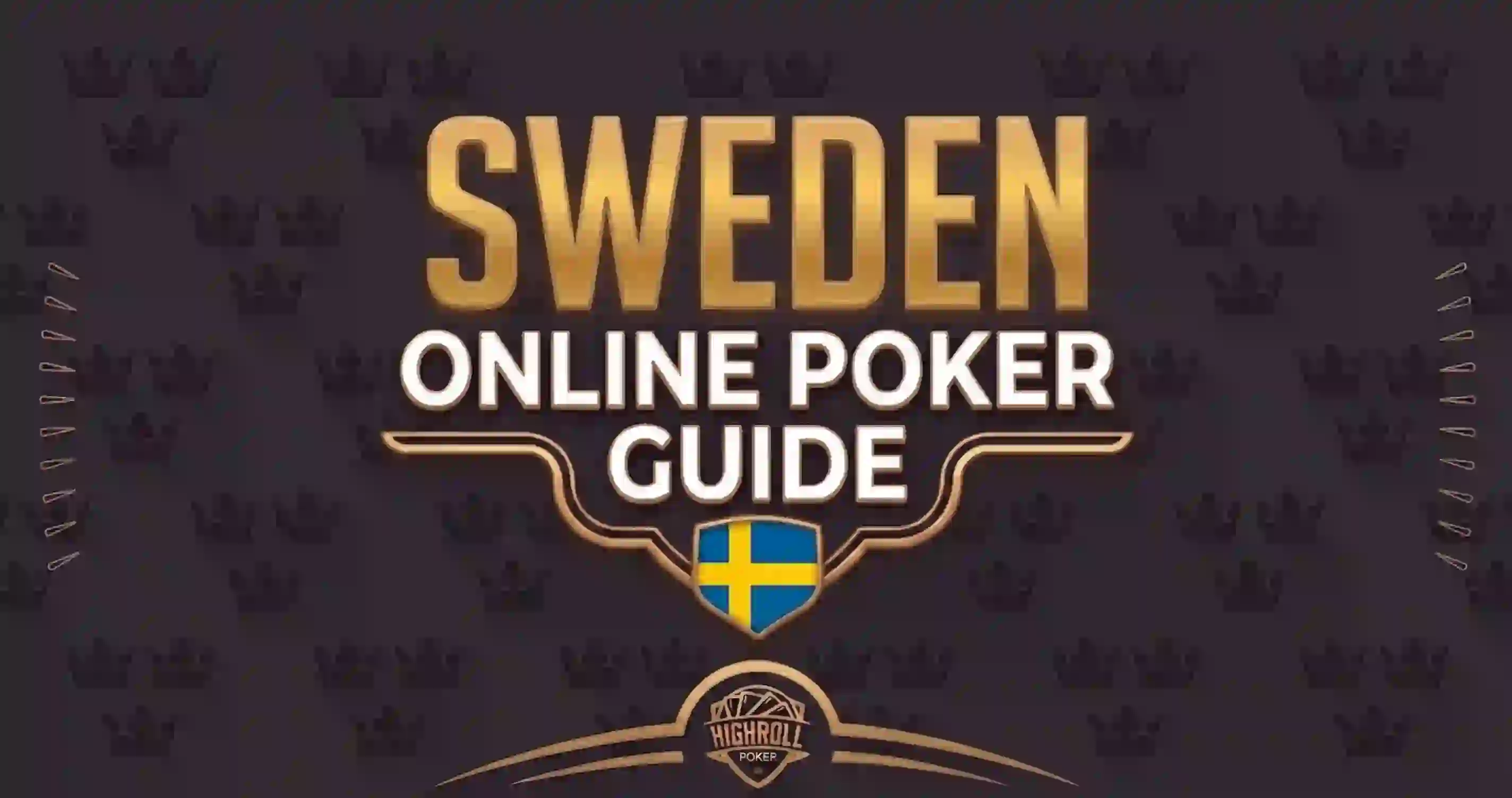 Sweden Poker Laws Explained: Online Poker Options | Highroll Poker